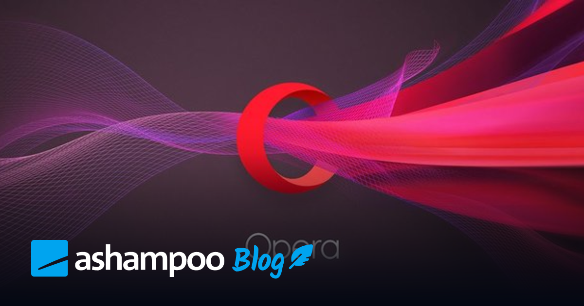My browser: Opera – Ashampoo Blog